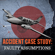 Accident Case Study: Faulty Assumptions - AOPA